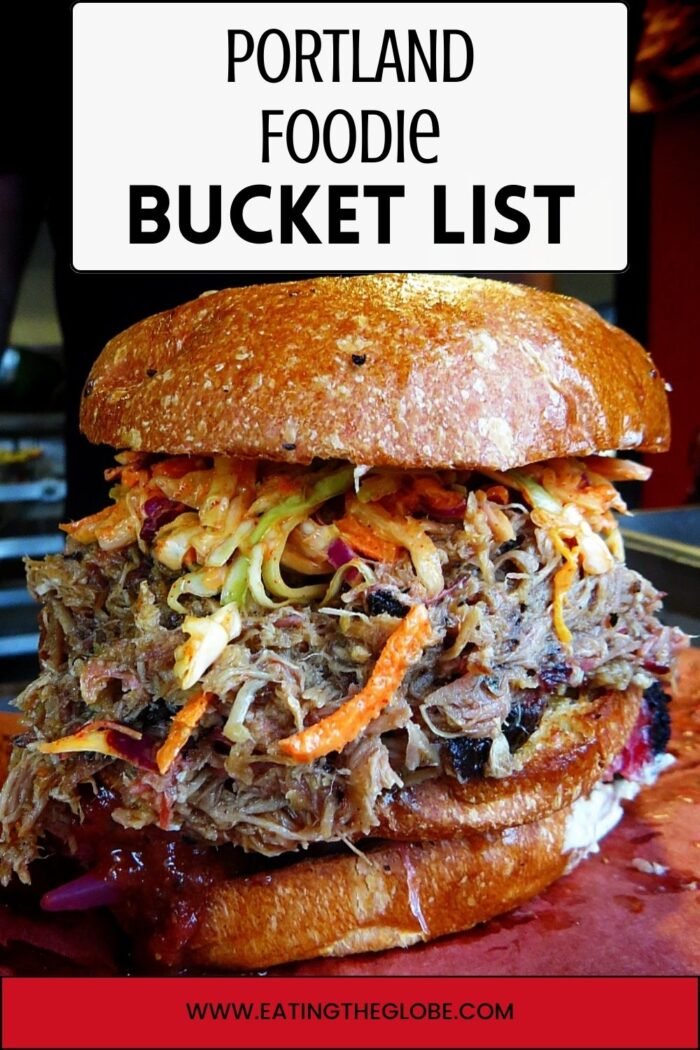 The Portland Foodie Bucket List - Eating The Globe-Food and Travel