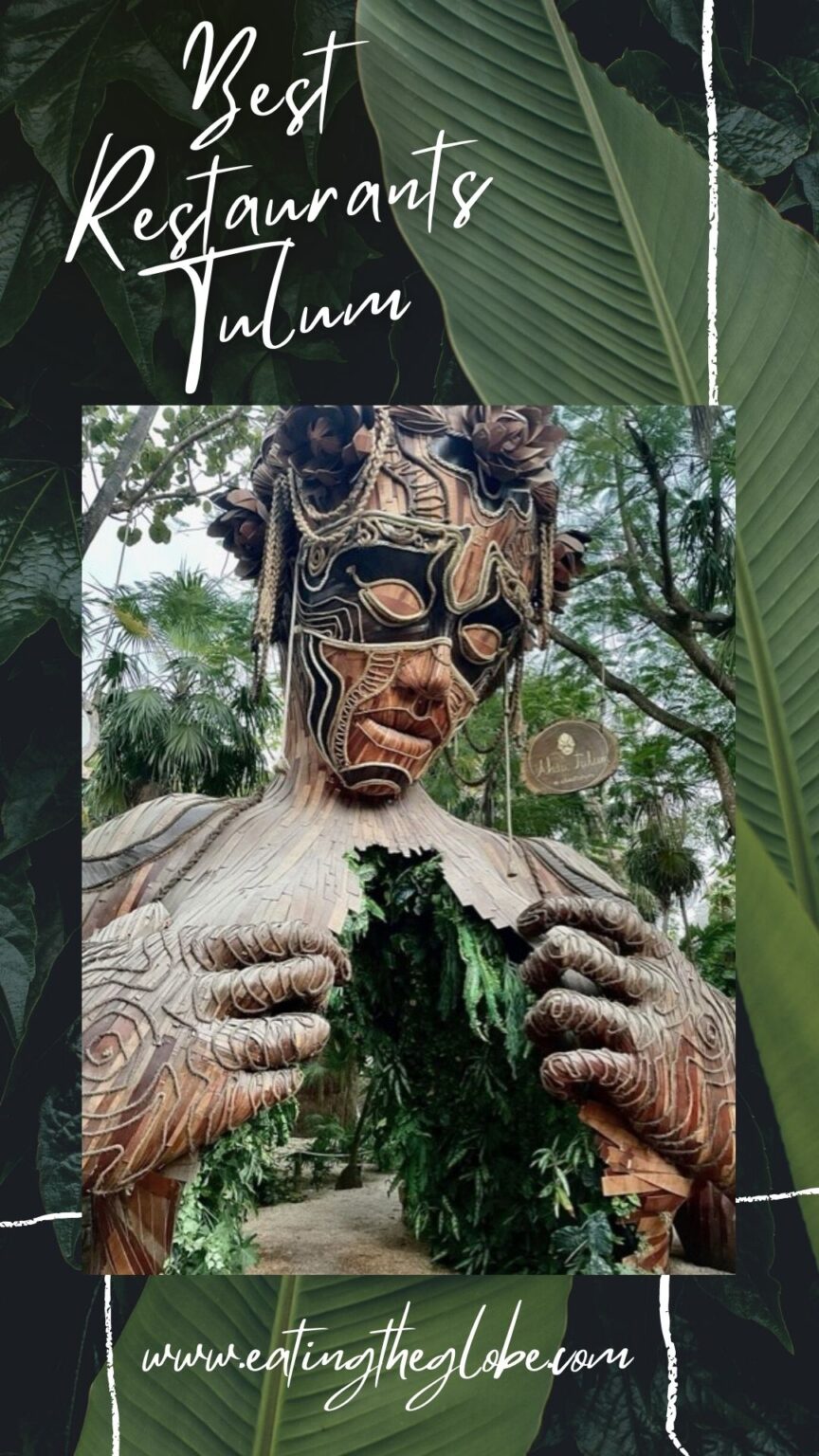 A Foodie's Guide To The Best Restaurants In Tulum - Eating The Globe ...