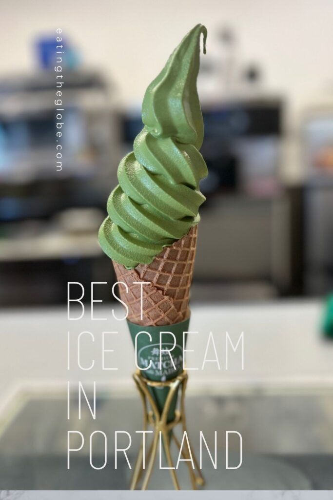 Indulge In The Best Ice Cream In Portland - Eating The Globe-Food and ...